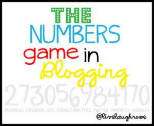 The Numbers Game in Blogging: Social Media - Live Laugh Rowe