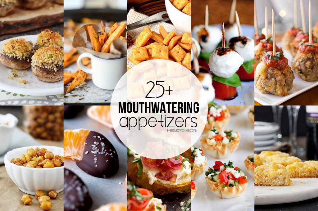25+ Mouthwatering Appetizers - Live Laugh Rowe